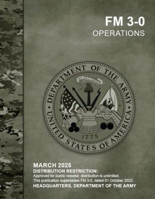 「FM 3-0 Operations」（2025年版）【序文から第1章 作戦の基礎】 – Milterm軍事情報ウォッチ